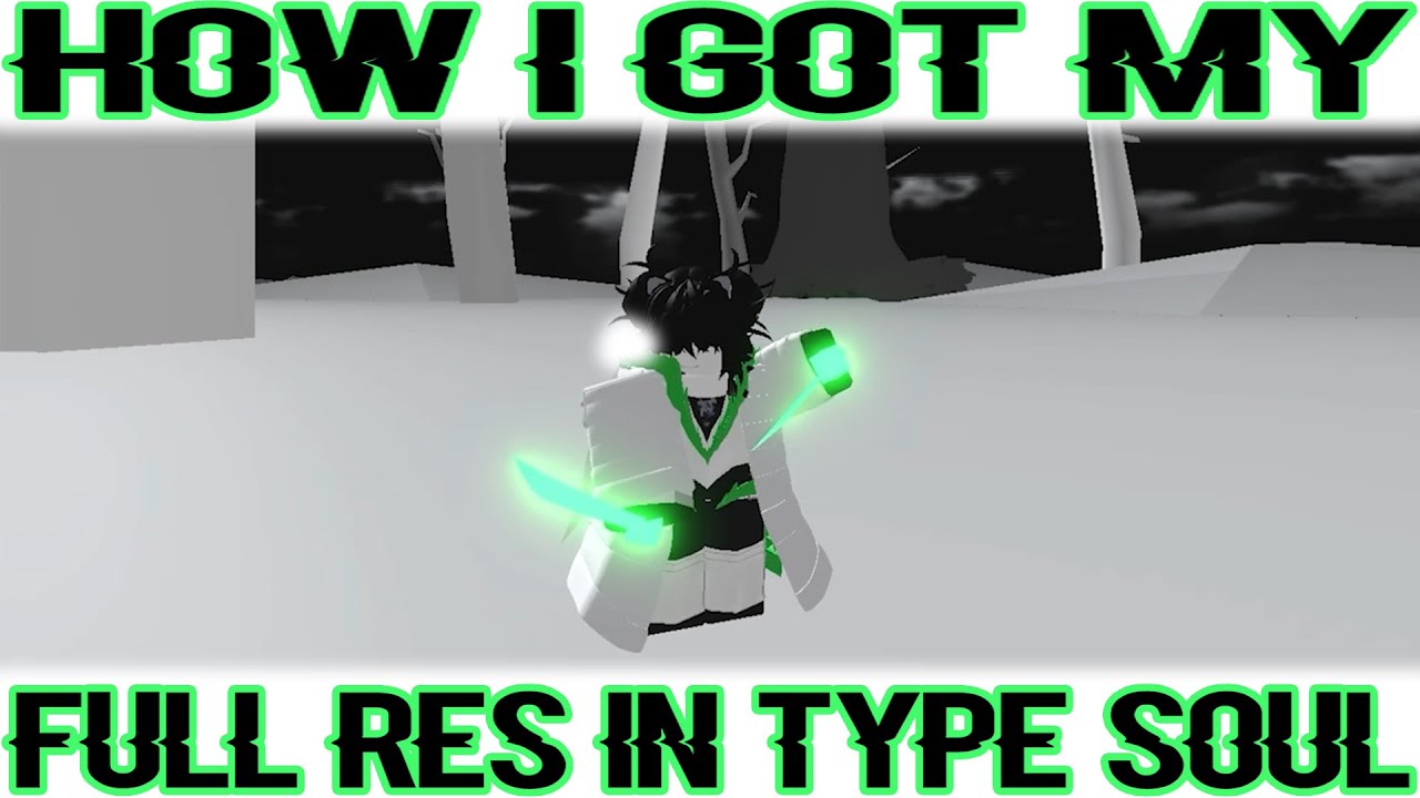 HOW I GOT FULL RES AS A NOOB | TYPE://SOUL BEGINNER PROGRESSION - YouTube