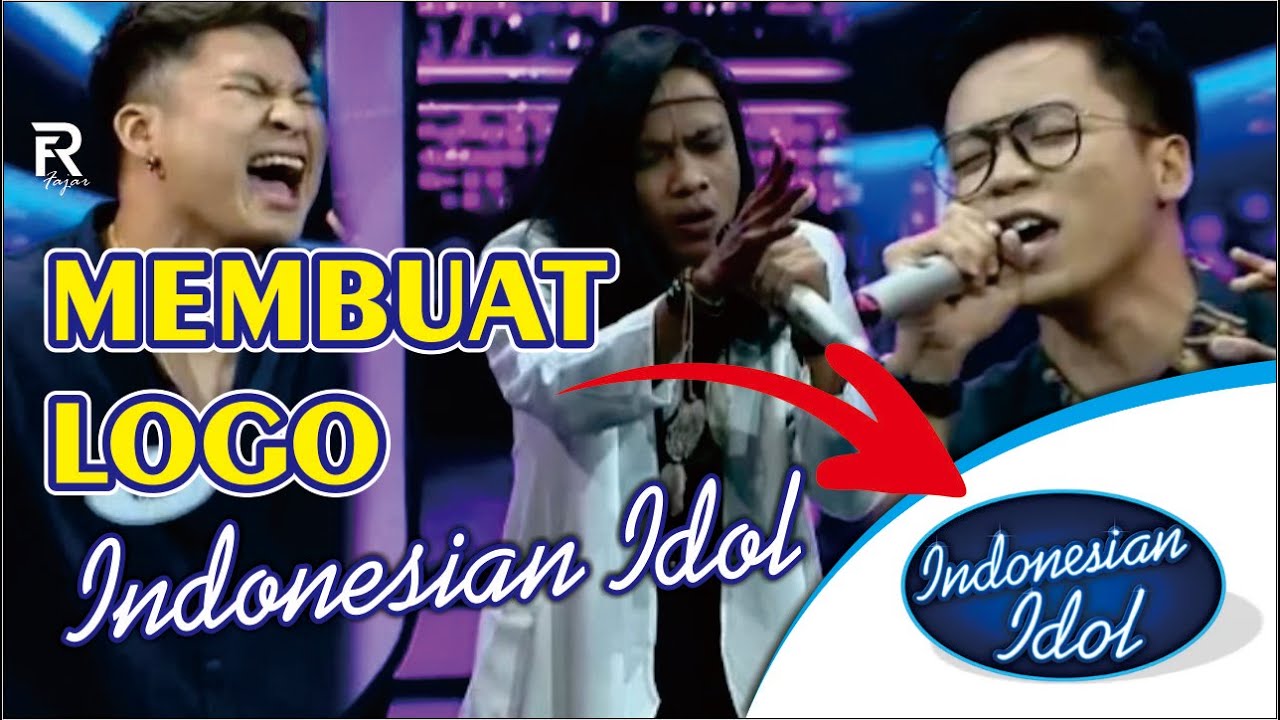 CARA MEMBUAT LOGO | INDONESIAN IDOL - YouTube