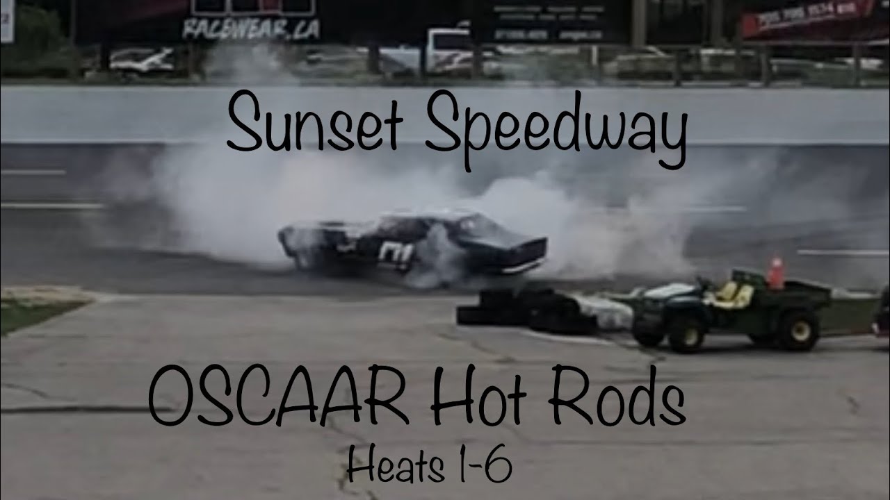 OSCAAR HOT RODS - Heat Races 1-6 @ Sunset Speedway - 08/24/2024 - YouTube