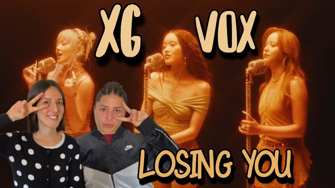 [XG VOX #6] Losing you (CHISA, HINATA, JURIA) | REACTION - YouTube