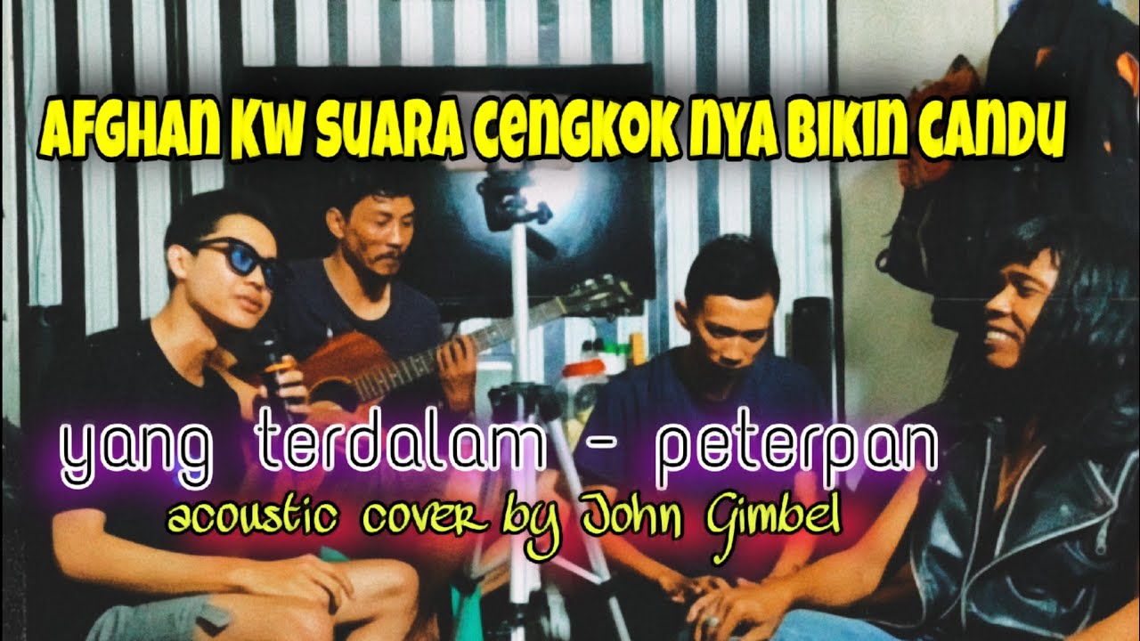 Yang Terdalam-Peterpan | (Acoustic Cover By John Gimbel) - YouTube