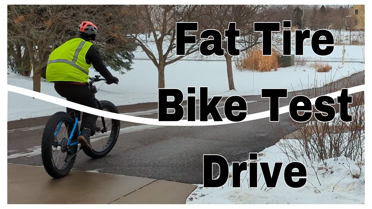 Fat Tire Bike Test Drive - YouTube
