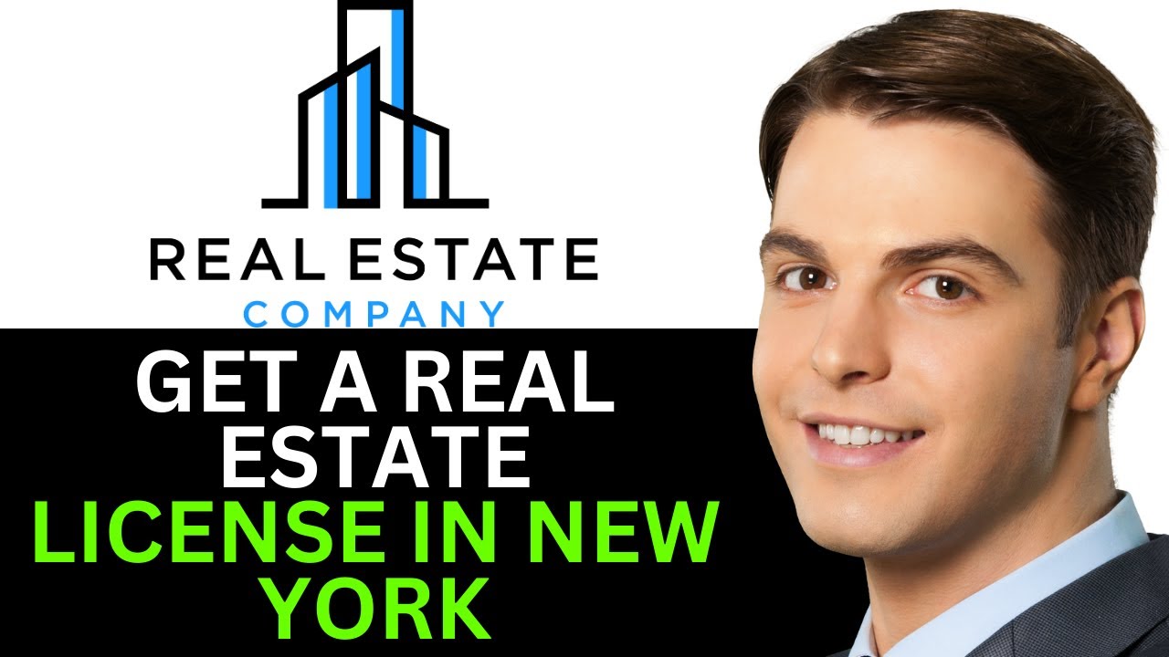 HOW TO GET A REAL ESTATE LICENSE IN NEW YORK 2025! (FULL GUIDE) - YouTube