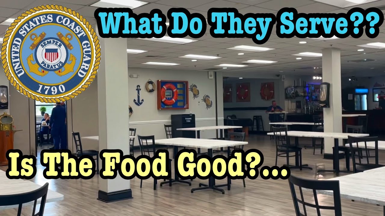 Inside A Coast Guard Dining Facility! - YouTube