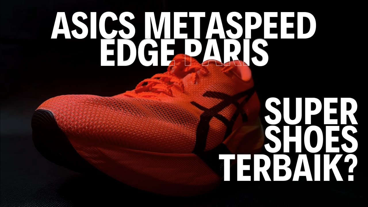 Asics Metaspeed Edge Paris, Update selepas race - YouTube