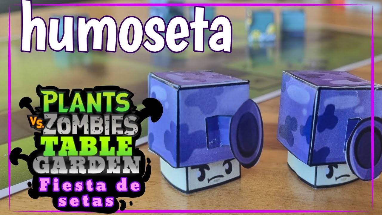 HUMOSETA-nueva planta para el juego de mesa de pvz-PVZ TABLE GRADEN ...