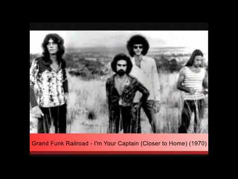 Grand Funk Railroad - I'm Your Captain (Closer to Home) (1970) - YouTube