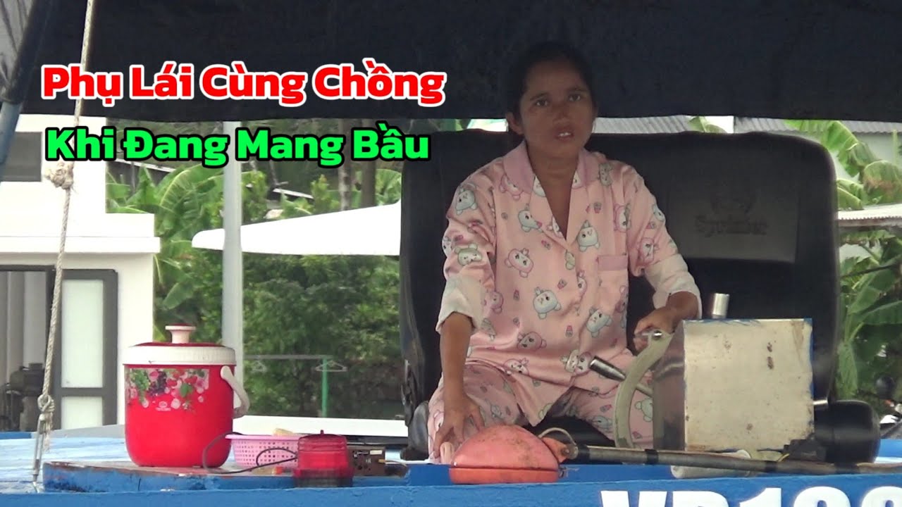 Chị Gái Có Bầu Lái Xà Lan Chen Nhau Với Xà Lan Khác Qua Chổ Hẹp Quá Giỏi - YouTube