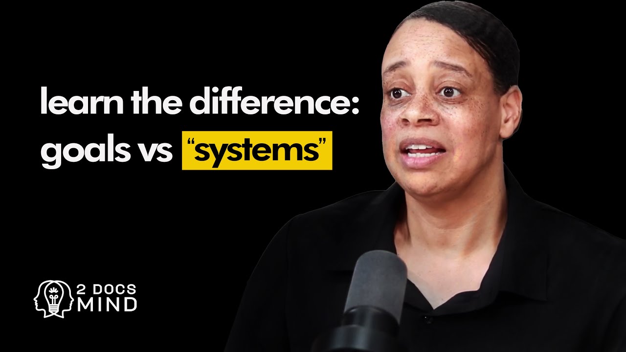 Goals vs Systems: Understanding the Difference for Success! - YouTube