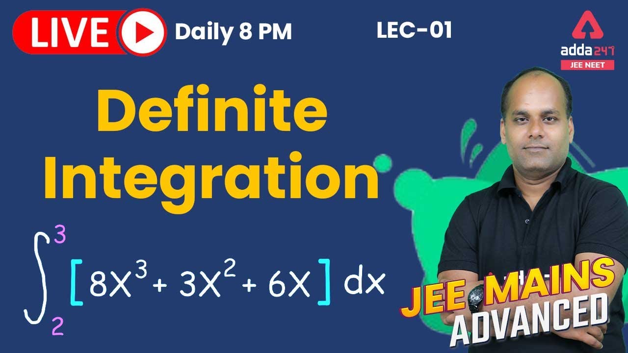 JEE Maths | Definite Integration Class 12 | JEE Mains | JEE Advanced #1 ...