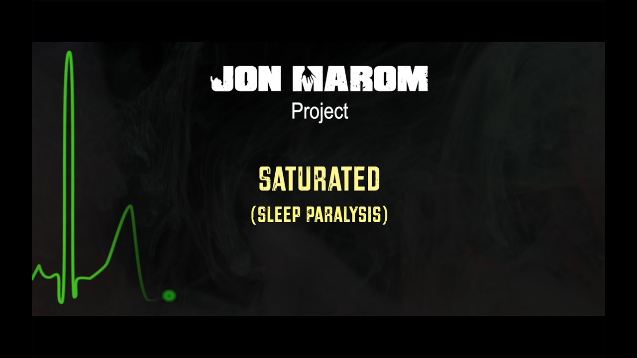 Saturated (Sleep Paralysis) Official Videolyric [Spanish Traslation ...