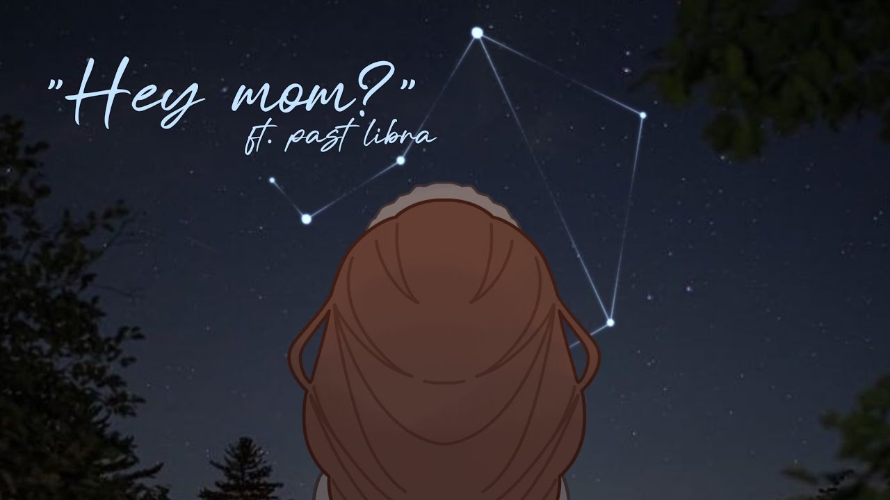 ☄️ "Hey mom?" Meme | Past Libra | Backstory? ☄️ - YouTube