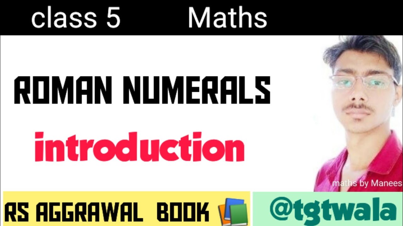 L-1 CLASS -5TH ROMAN NUMBERS. EXERCISE CONCEPTS - YouTube