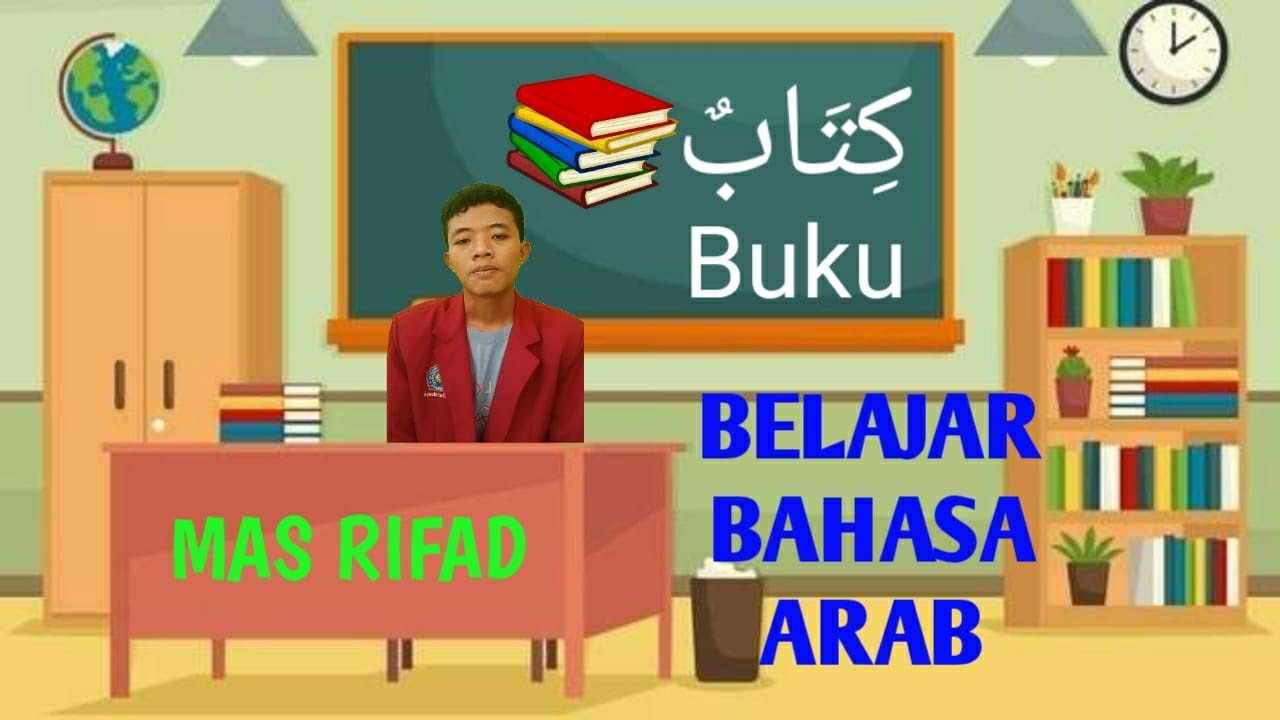 Materi Bahasa Arab Fiil Fashli Muhammad Rifad Fadhil Ahsin - YouTube