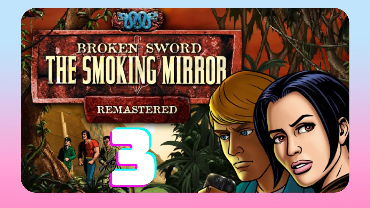 Broken Sword 2 Remasterizado Gameplay Walkthrough Parte 3 Sin broken-sword-2-remasterizado-gameplay-walkthrough-parte-3-sin