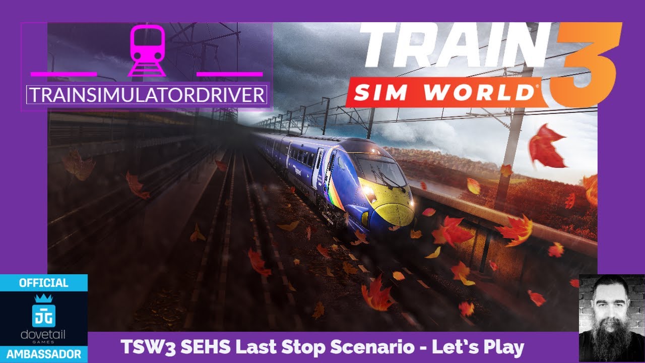 TSW3 SEHS Last Stop Scenario - YouTube