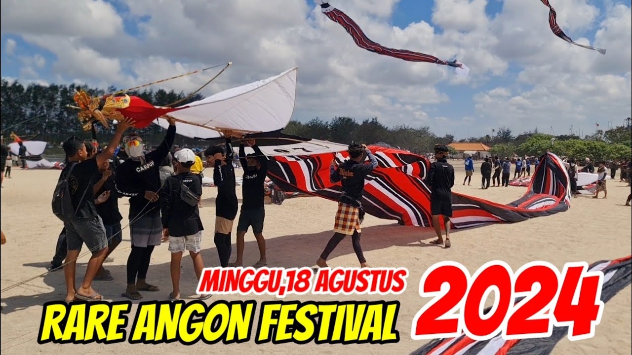 PART 2,,RARE ANGON FESTIVAL 18 - 8 -2024 DI PANTAI MERTASARI SANUR BALI ...