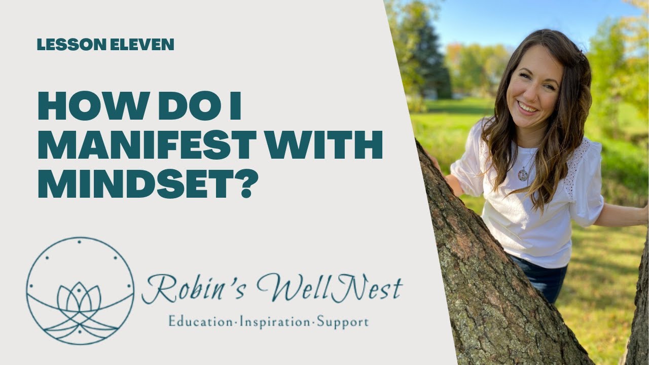 Lesson 11 - How Do I Manifest With Mindset? - YouTube
