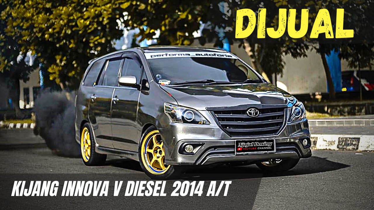 DIJUAL KIJANG INNOVA DIESEL V 2014 A/T || GANTENG SIAP NONGKRONG DAN ...