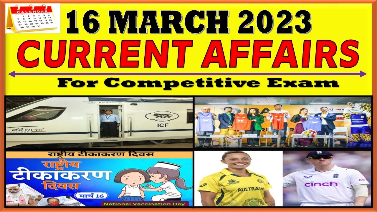 16 March 2023 Current Affairs In Hindi | Daily Current Affairs | 16 मार्च 2023 करंट अफेयर्स ...