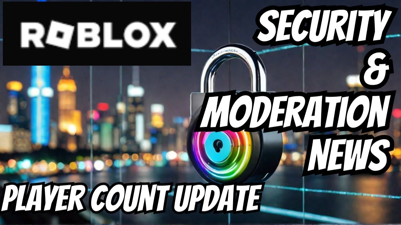 Roblox Update: Security, Moderation, & Player Count August 2024 - YouTube