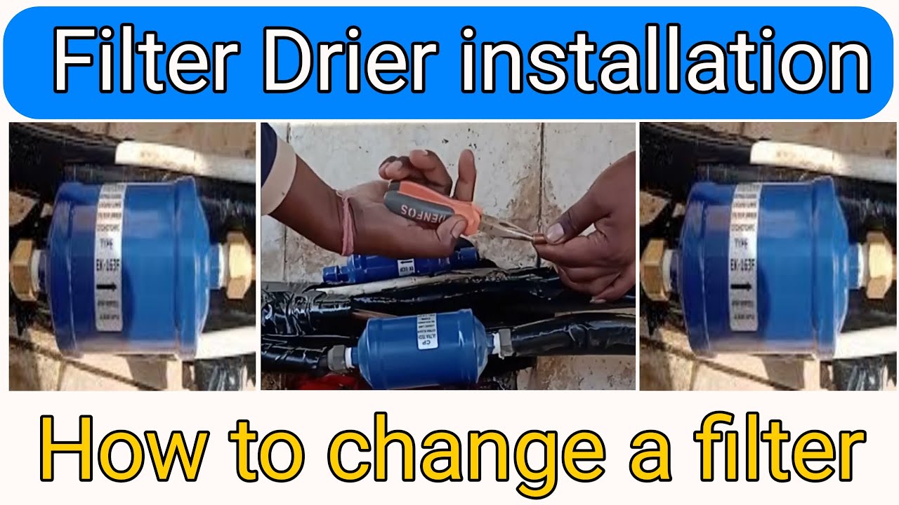 Filter Drier | Ac Dryer Filter Replacement | How To Change A Filter ...