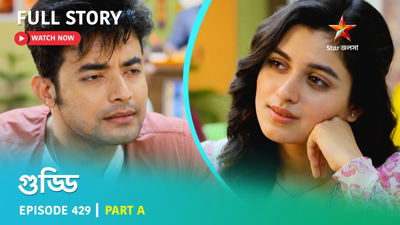 Full Story | Guddi | Episode 429 | Part A - YouTube