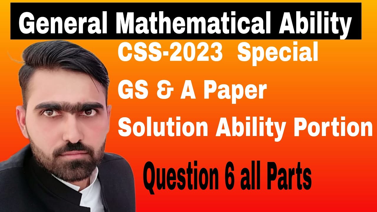 G Ability # 44I CSS-2023 Special | GS & A IGeneral Ability Paper ...