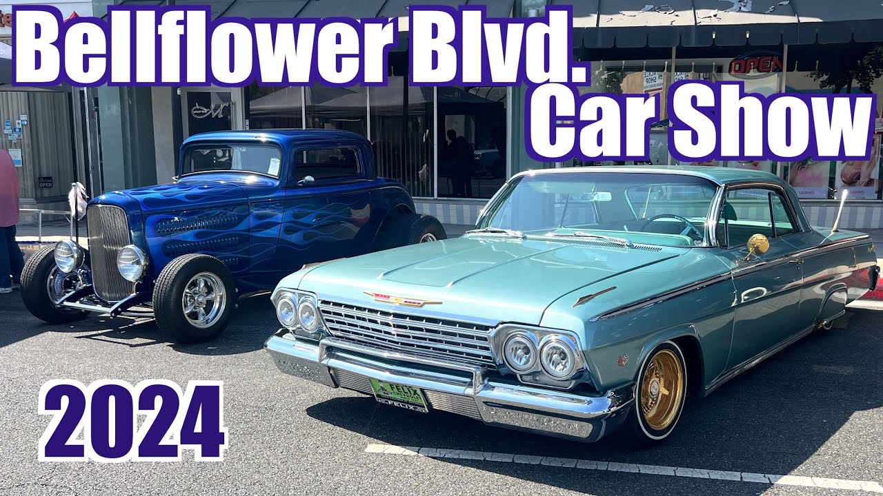 Bellflower Blvd Car Show 2024 - Bellflower, California - YouTube