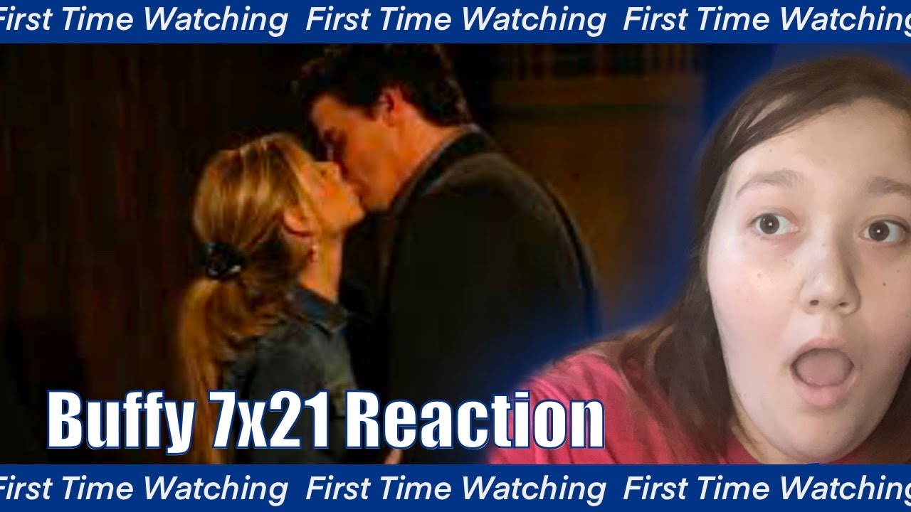 WE ARE SO BACK BABY! // Buffy the Vampire Slayer Season 7x21 Reaction ...