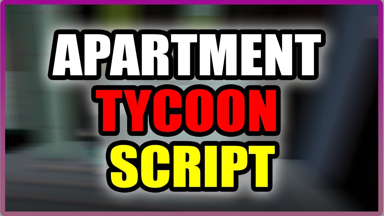 Apartment Tycoon script – (Autofarm money) - YouTube