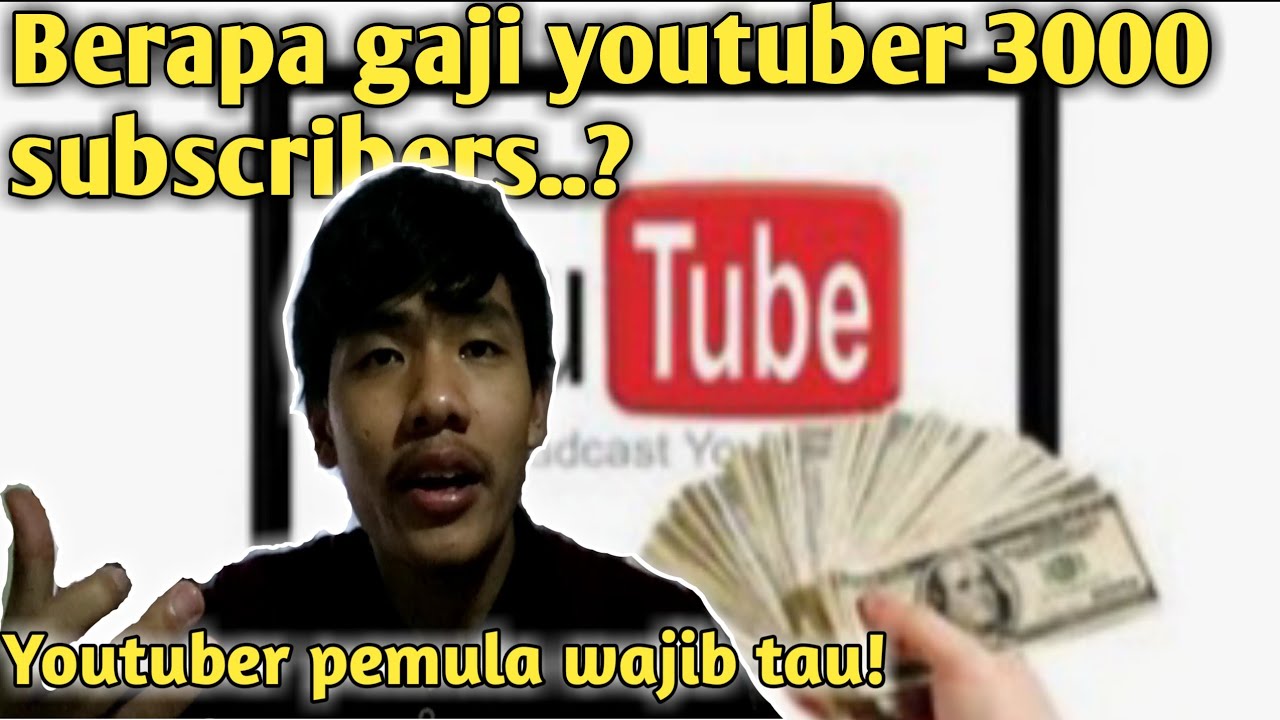GAJI YOUTUBER PEMULA 2020 - 3000 SUBSCRIBERS - YouTube