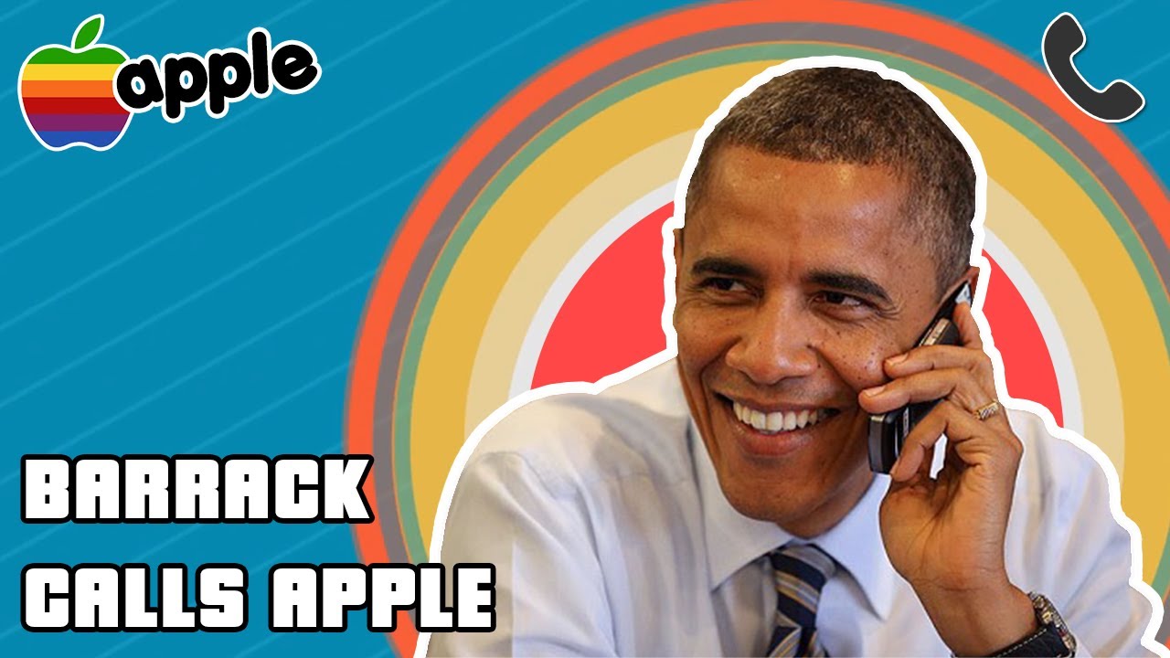 BARACK OBAMA CALLS APPLE - YouTube
