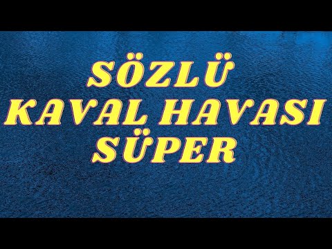 SÖZLÜ KAVAL HAVASI SÜPER