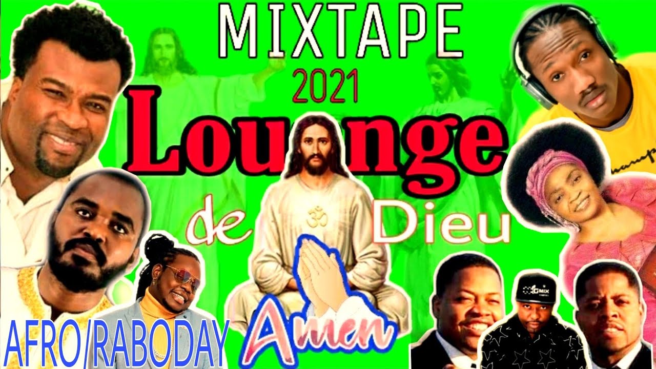 #Best Mixtape Louange De Dieu🙏 By Dj SonloveMix #Afro #Raboday /yves ...