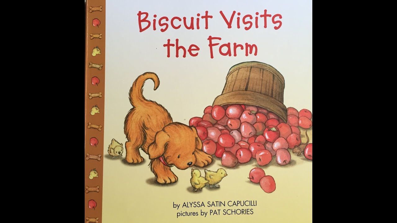 Biscuit Visits The Farm🐄🍪 (by: Alyssa Satin Capucilli) | Bed Time Story ...
