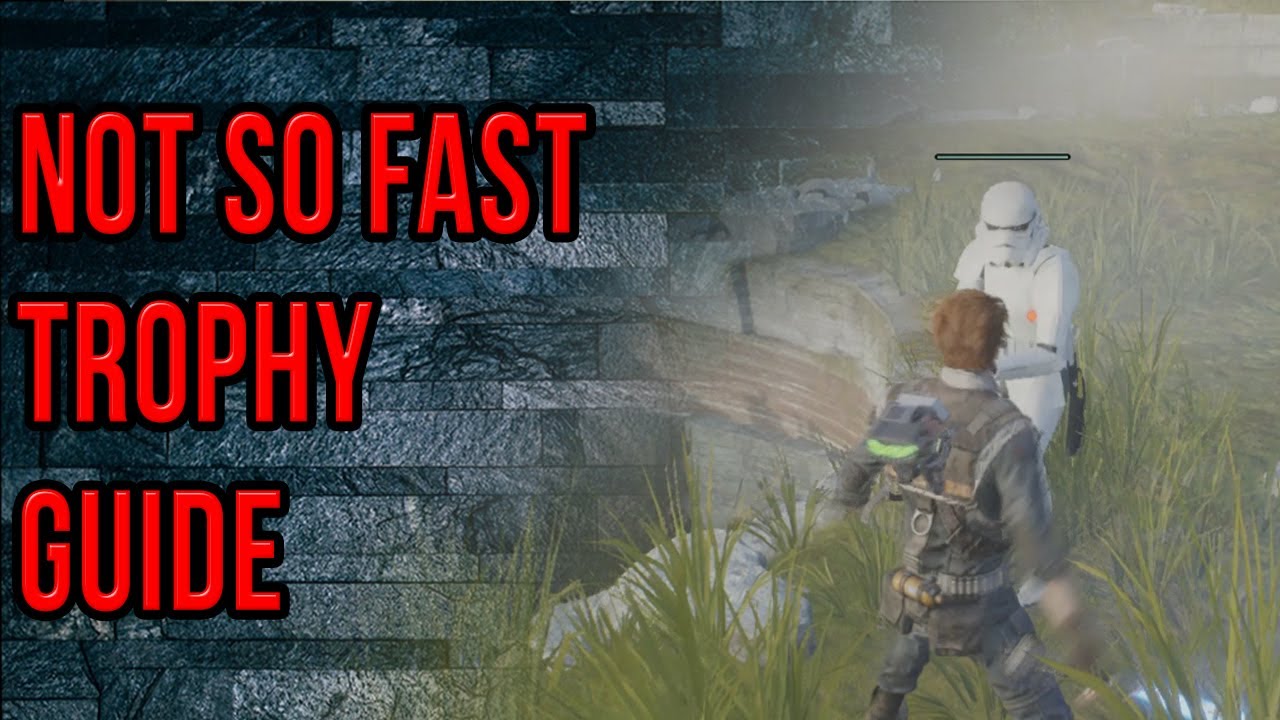 Star Wars Jedi Fallen Order Not So Fast Trophy/Achievement | Defeat 25 ...