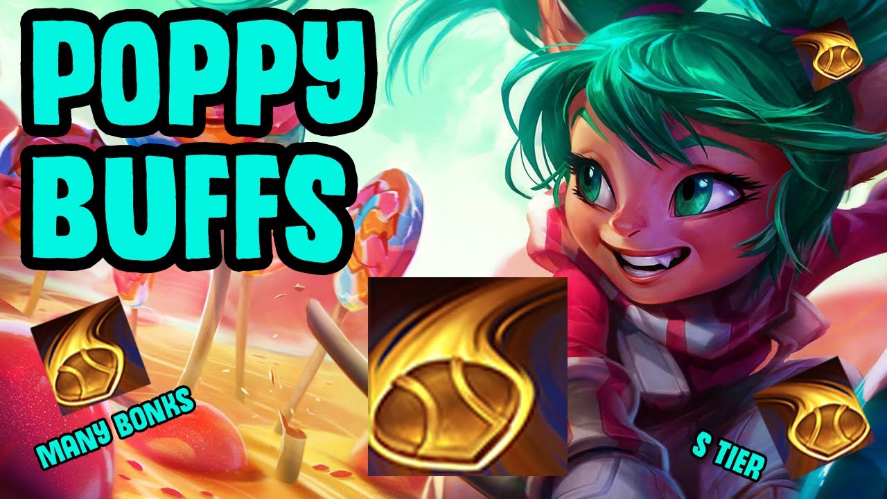 POPPY BUFFS | S Tier Best Champion Ever! - YouTube