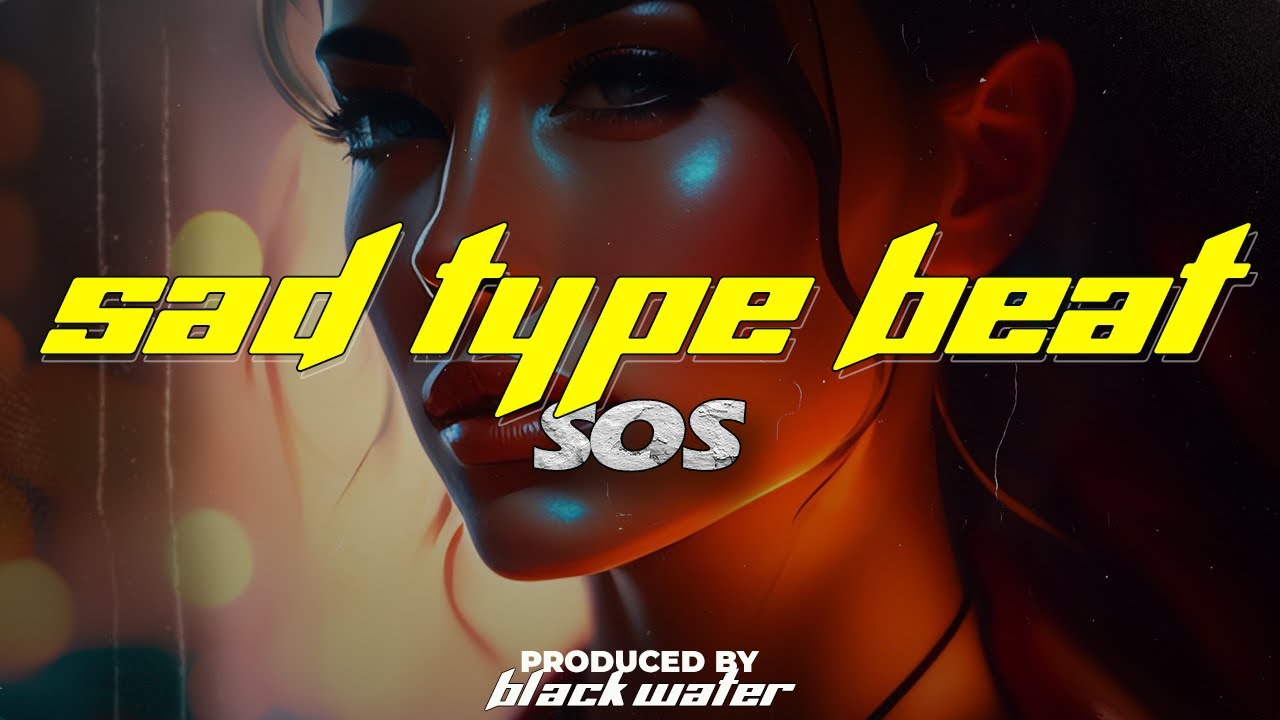 [SOLD] Sad Type Beat x Emotional Type Beat [SOS] Piano Pop Trap Beat ...