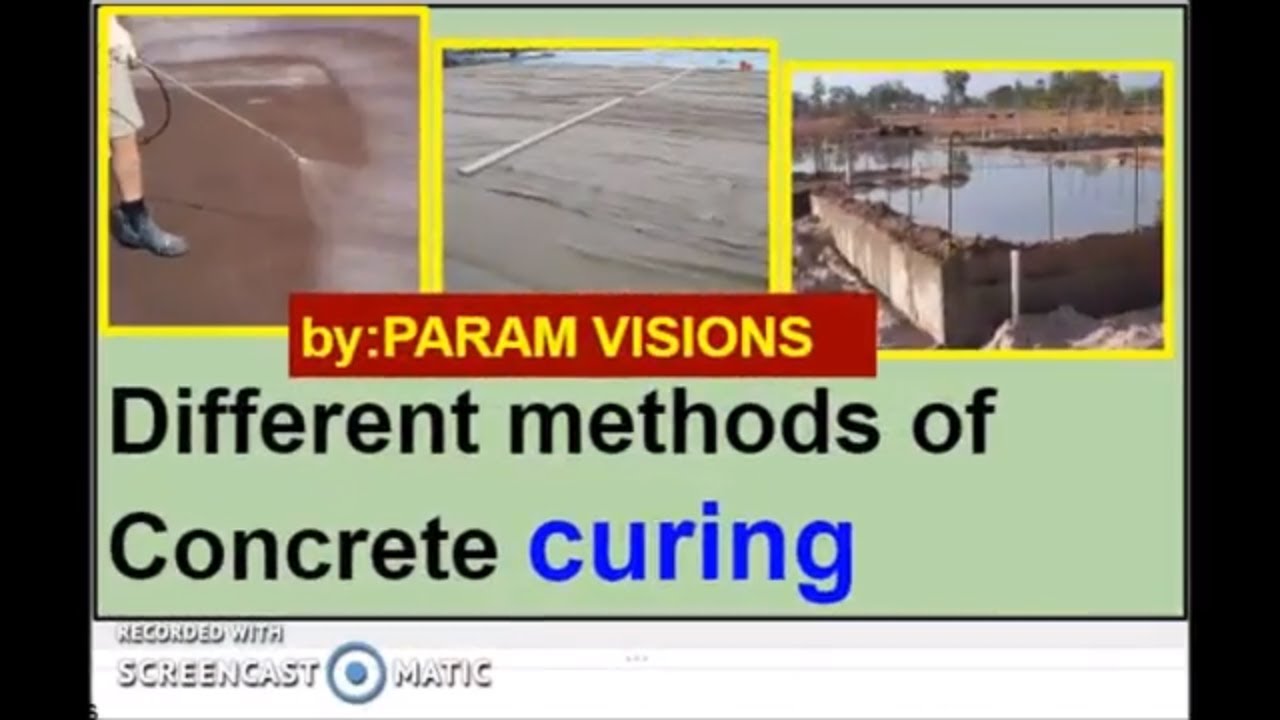Different Methods Of Concrete Curing Types Of Concrete Curing Curing Of