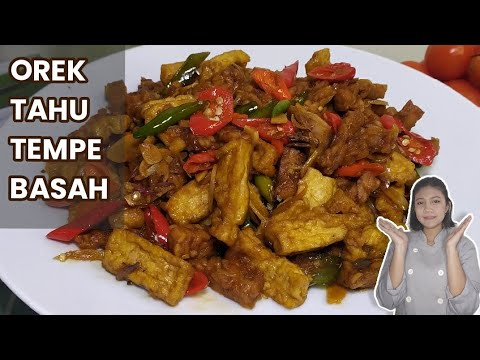 RESEP OREK TAHU TEMPE BASAH SIMPLE DAN PRAKTIS ALA WARTEG - YouTube