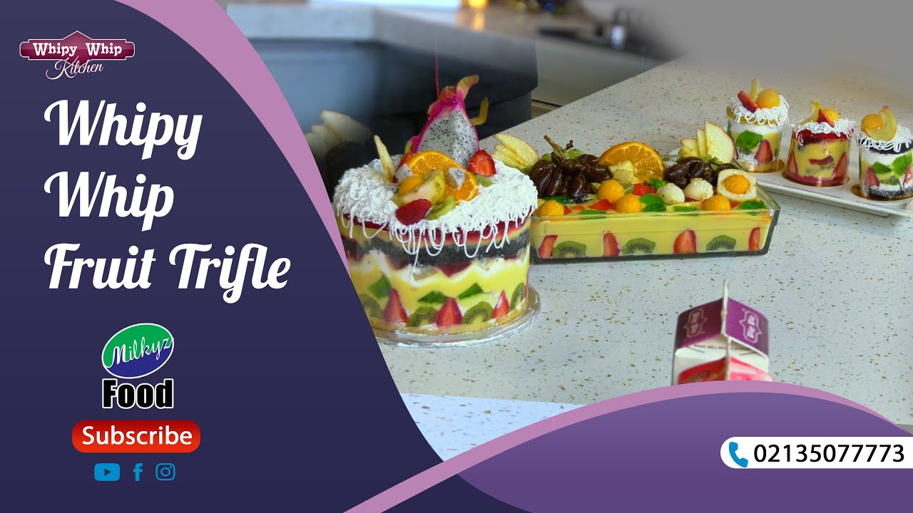 WHIPY WHIP FRUIT TRIFLE-INDULGED INTO CREAMY WHIPY WHIP WHIPPING CREAM ...