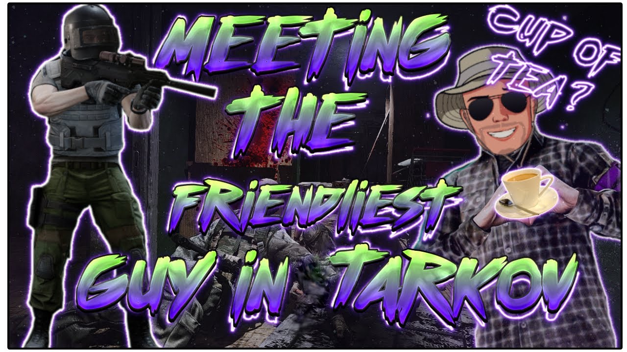 Friendliest guy in Tarkov! - IMinimann - Escape From Tarkov Gameplay ...
