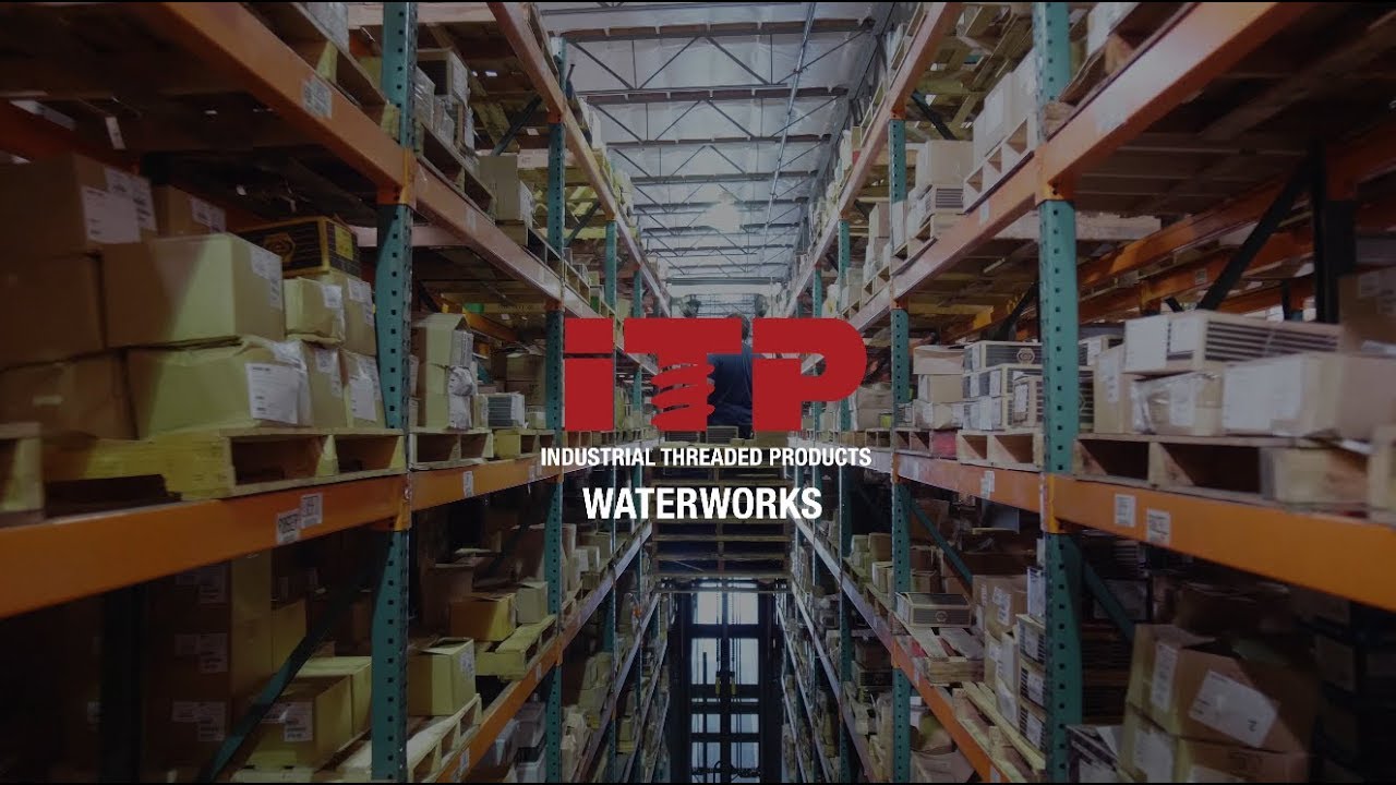 Waterworks | Industrial Threaded Products | www.itpbolt.com/products ...