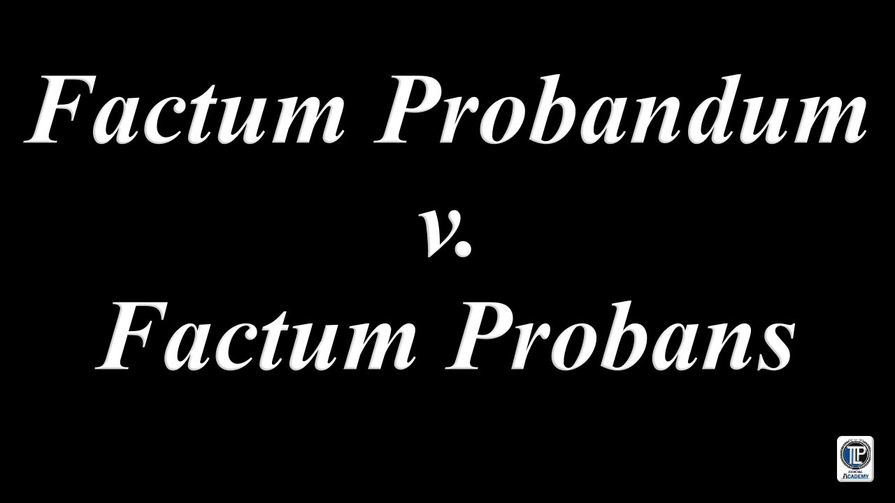 Factum Probandum v. Factum Probans #tlpacademy - YouTube