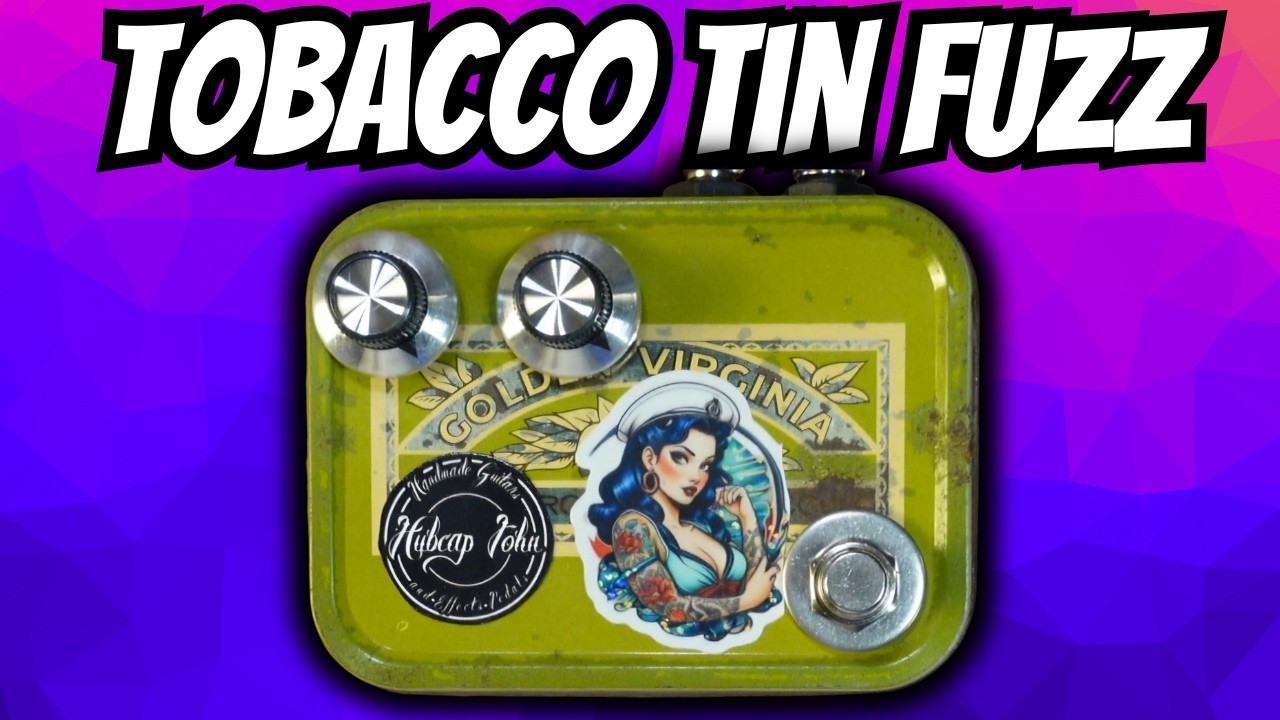 Build a Hubcap John Tobacco Tin Fuzz Face: Step-by-Step DIY Guide for ...