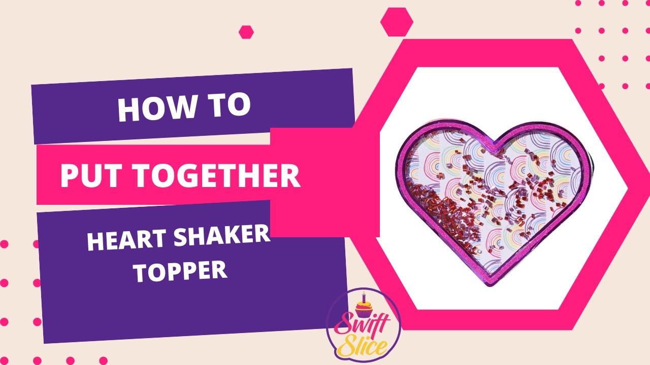 How to put together a heart shaker cake topper - YouTube