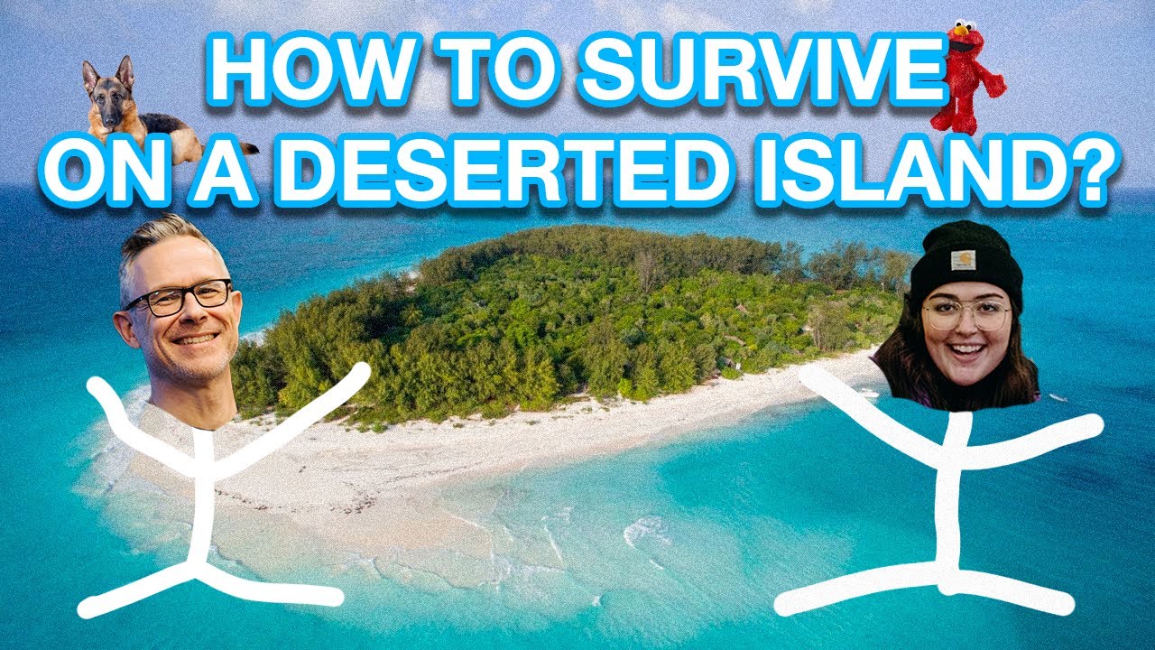 HOW TO SURVIVE ON A DESERTED ISLAND - YouTube