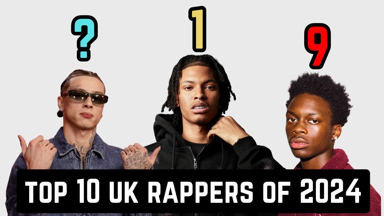 Top 10 UK Rappers of 2024 - YouTube