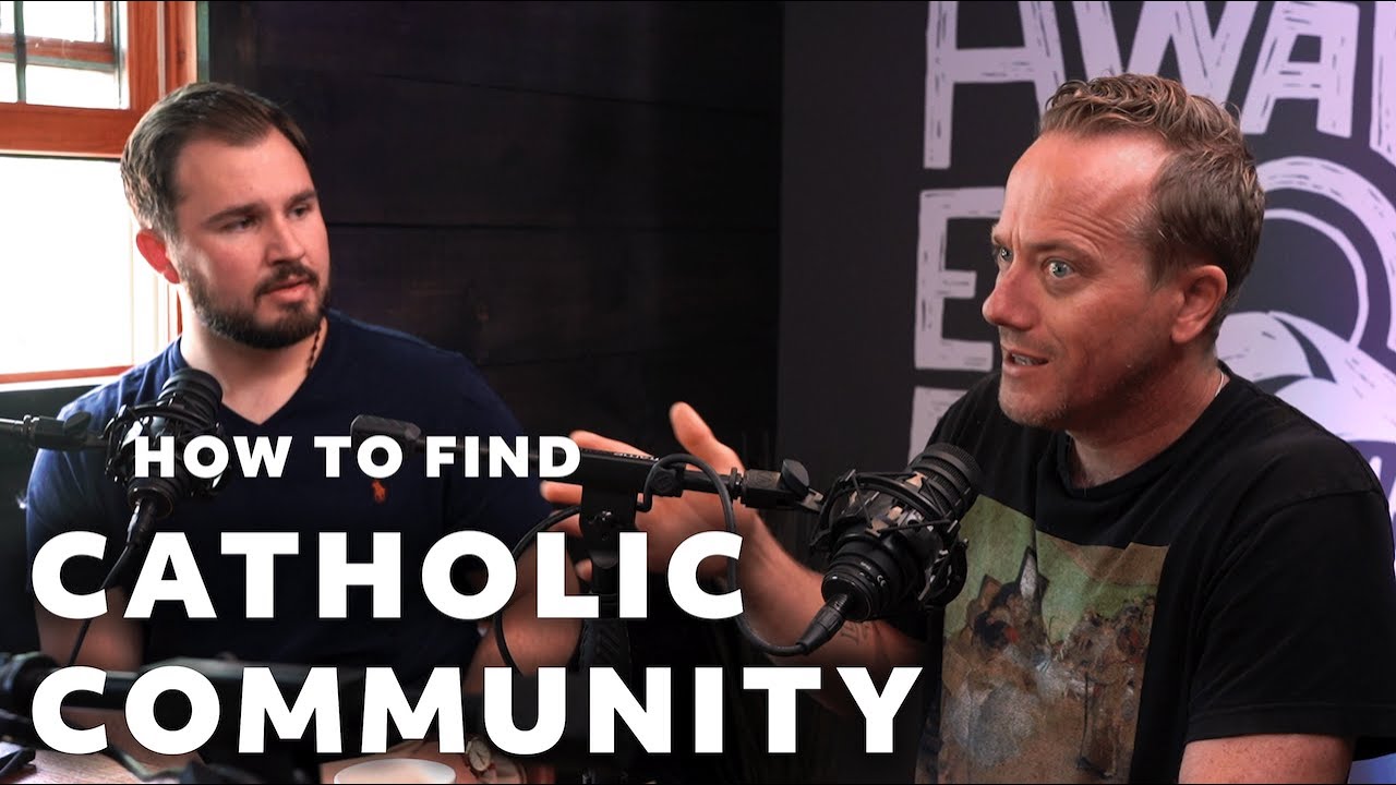 How To Find Authentic Christian Community And Keep Your Kids Catholic ...